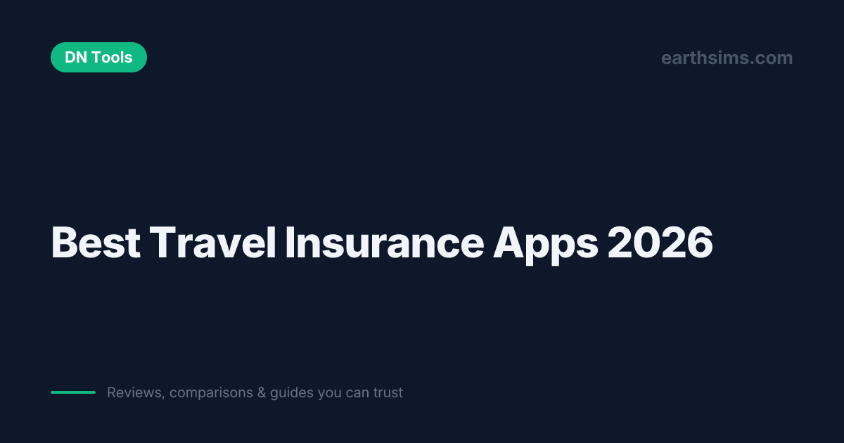 Best Travel Insurance Apps 2026 | Earth SIMs