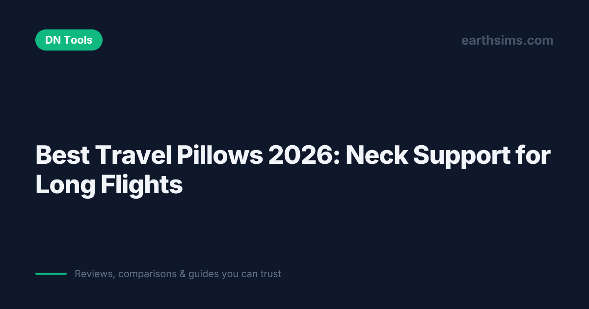 Best Travel Pillows 2026: Neck Support for Long Flights | Earth SIMs