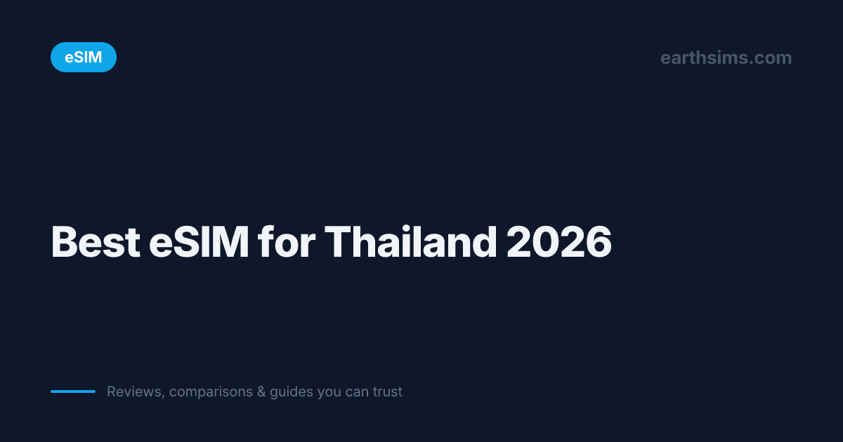 Best eSIM for Thailand 2026 | Earth SIMs